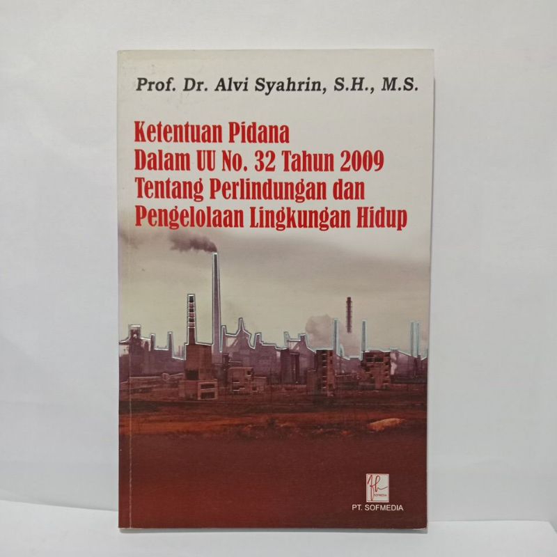 Jual Buku Ketentuan Pidana Dalam UU No. 32 Tahun 2009 Tentang ...