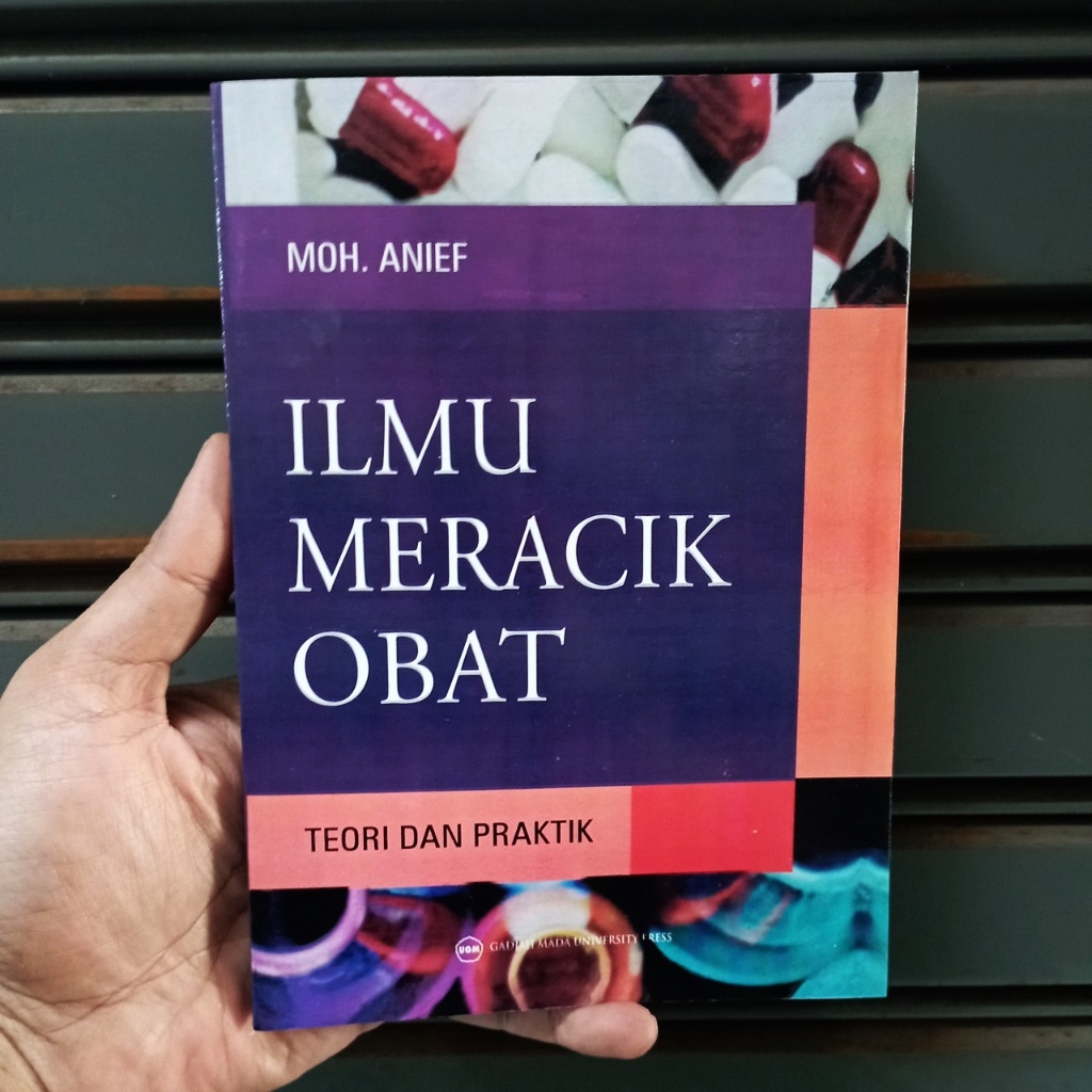 Jual Ilmu Meracik Obat: Teori dan Praktik oleh Moh. Anief | Shopee ...
