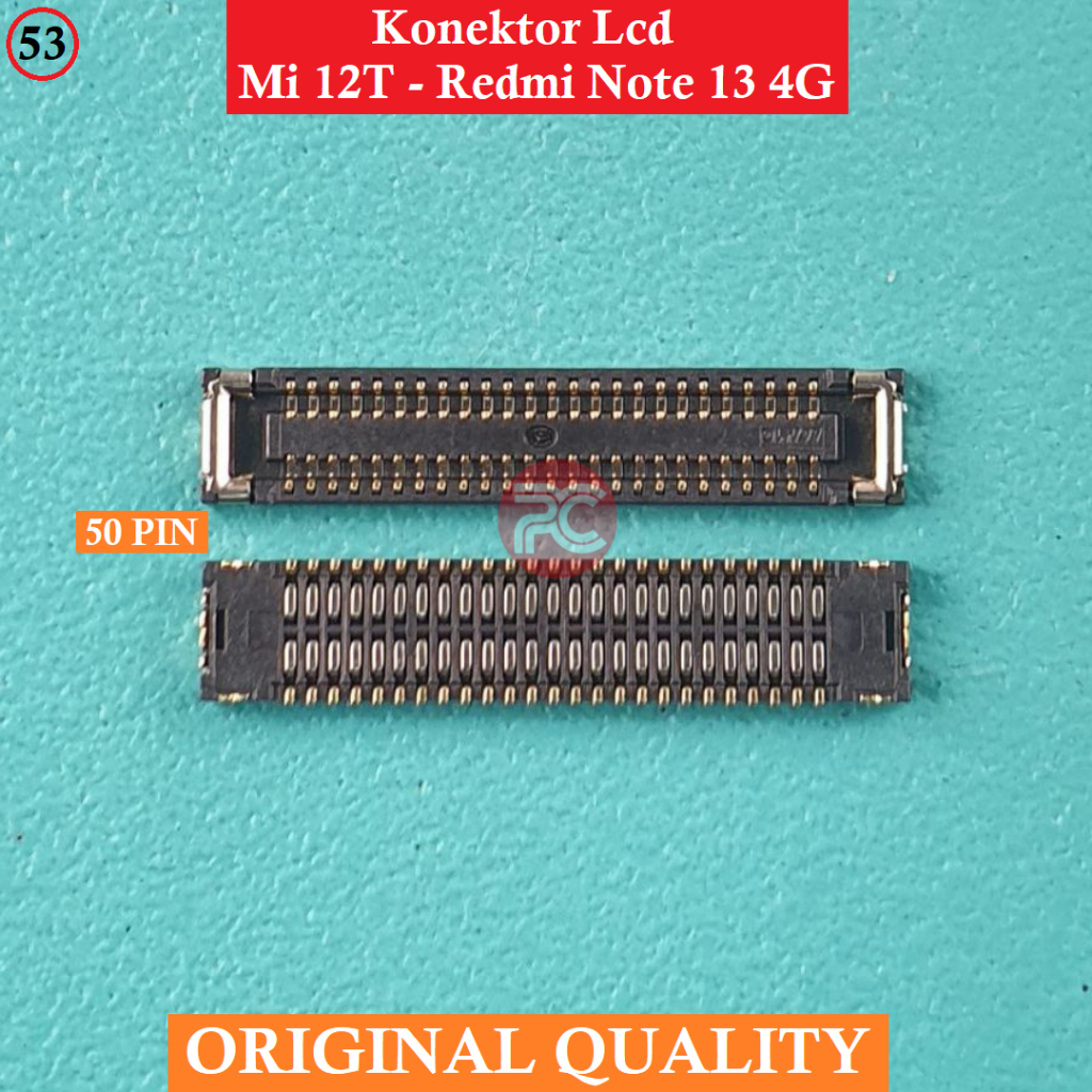 Jual Konektor Lcd Mi 12T - Redmi Note 13 4G 50PIN Di Mesin Original 50 ...