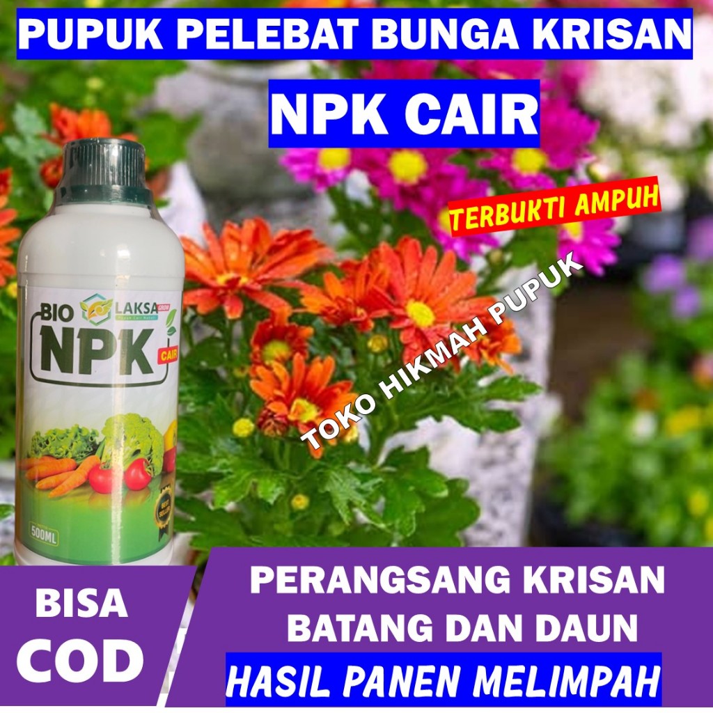 Jual Pupuk NPK PERBANYAK Bunga Krisan NPK CAIR LAKSA 500 ML, Pupuk NPK Cair Paling Ampuh Tinggal ...