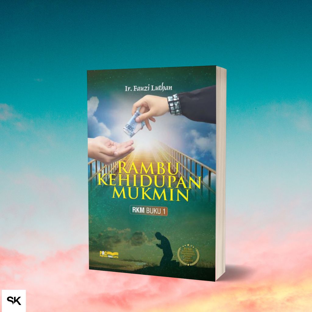 Jual Buku Rambu Kehidupan Mukmin (RKM BUKU-I) - Ir. Fauzi Luthan ...