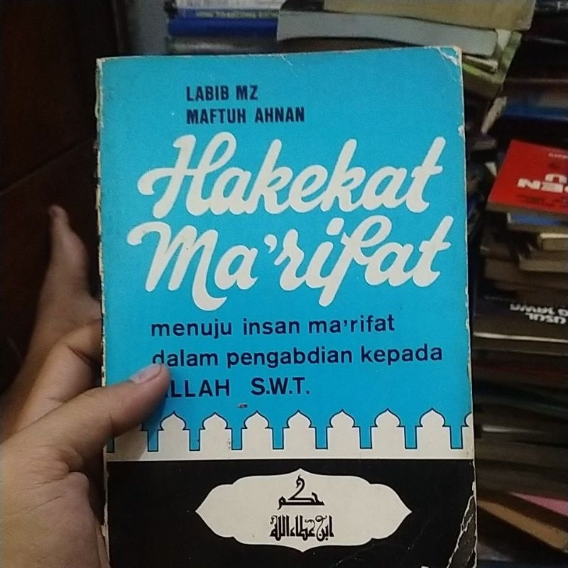 Jual buku Islam hakekat ma'rifat menuju insan ma'rifat dalam pengabdian kepada Allah SWT ...