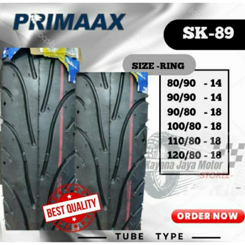 Jual BAN PRIMAAX SK 89 RING 18 DAN RING 14 TERSEDIA UKURAN 90/80-18 100 ...