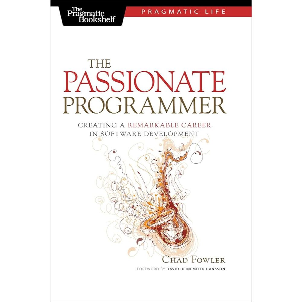 Jual The Passionate Programmer Creating a Remarkable Career in Software Development Pragmatic ...