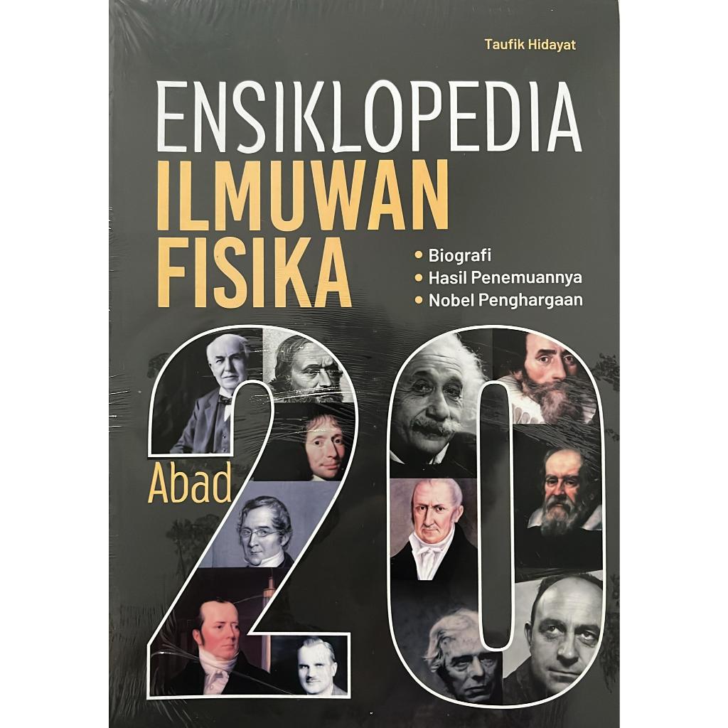 Jual Ensiklopedia Ilmuwan Fisika Abad 20 | Shopee Indonesia