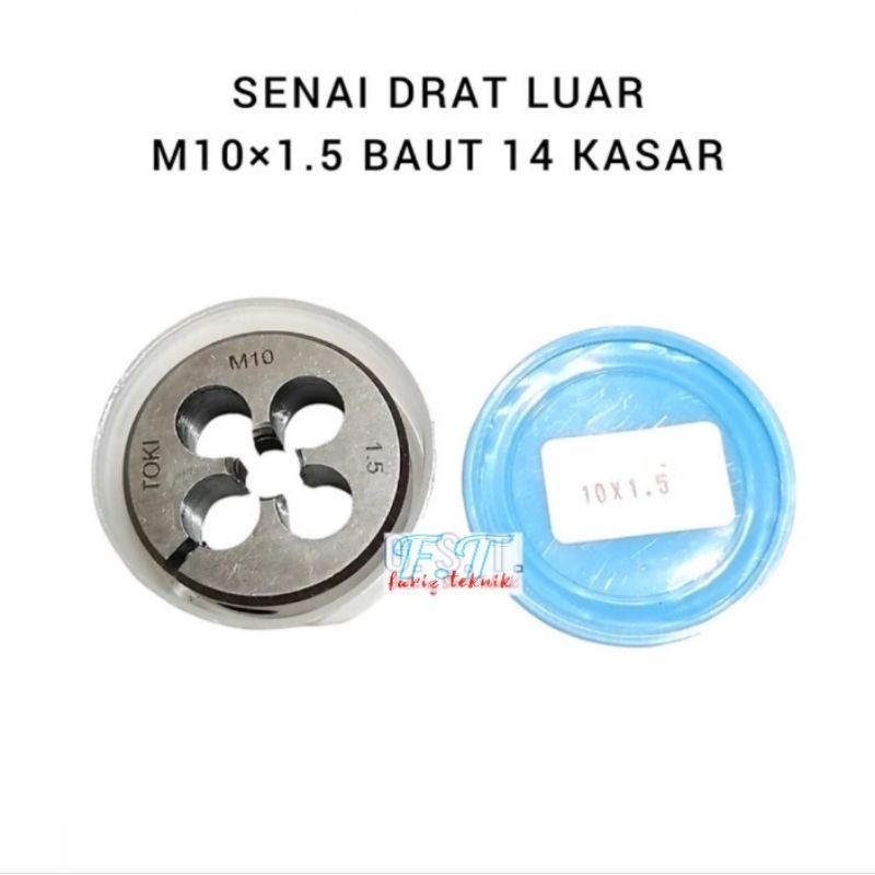 Jual Round Dies Senay M10 × 1.5 Mata Senai Drat Luar m10×1.5 Snei Sney Drat Baut 14 Kasar ...