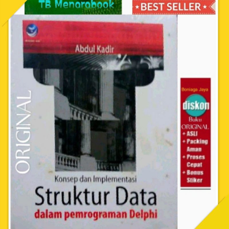 Jual #bukuORI. Konsep dan Implementasi Struktur Data Dalam Pemrograman Delphi - Abdul Kadir ...