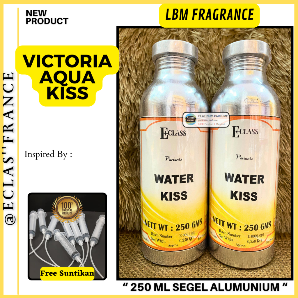 Jual Bibit Murni Parfum VICTORIA AQUA KISS Berkualitas 250 ML SEGEL Alumunium ECLASS Fragrance ...