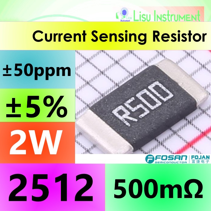 Jual 500mΩ 2512 2W ±5% ±50ppm/°C Current Sensing Shunt Resistor R500 0 ...