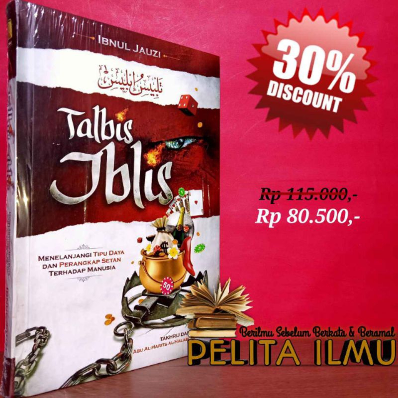Jual Buku Talbis Iblis - Berbagai Tipu Daya Dan Perangkap Setan Terhadap Manusia (Terjemah Kitab ...