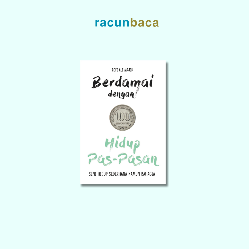 Jual Berdamai dengan Hidup Pas-pasan: Seni Hidup Sederhana Namun Bahagia - Rofi Ali Majid - Anak ...