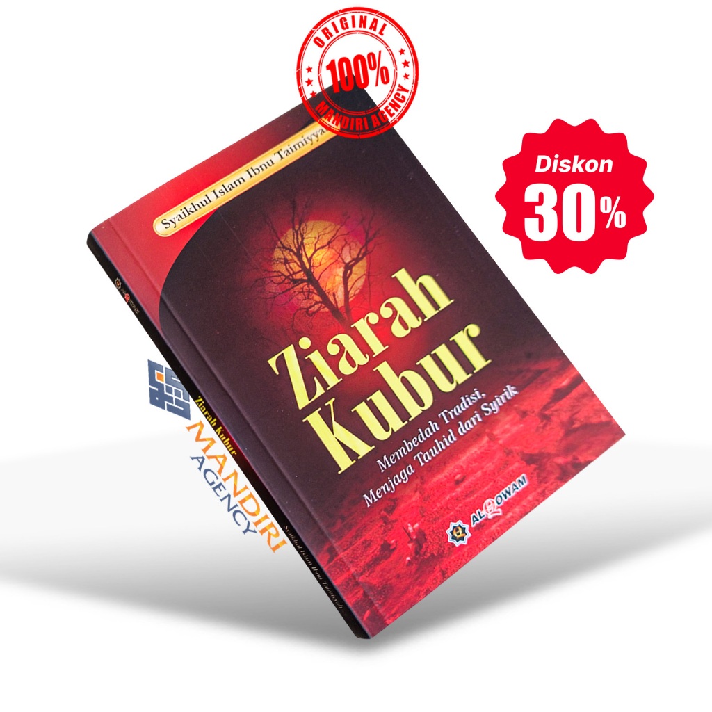 Jual Ziarah Kubur (Membedah Tradisi, Menjaga Tuahid dan Syirik - Al ...