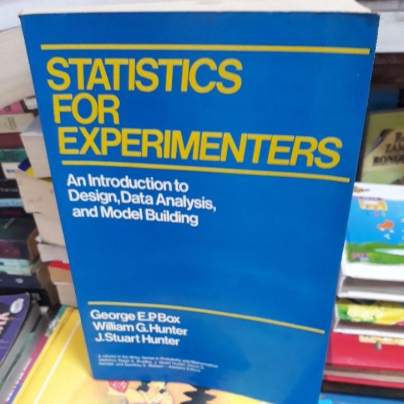 Jual STATISTIK FOR EXPERIMENTERS AN INTRODUCTION TO DESIGN, DATA ...