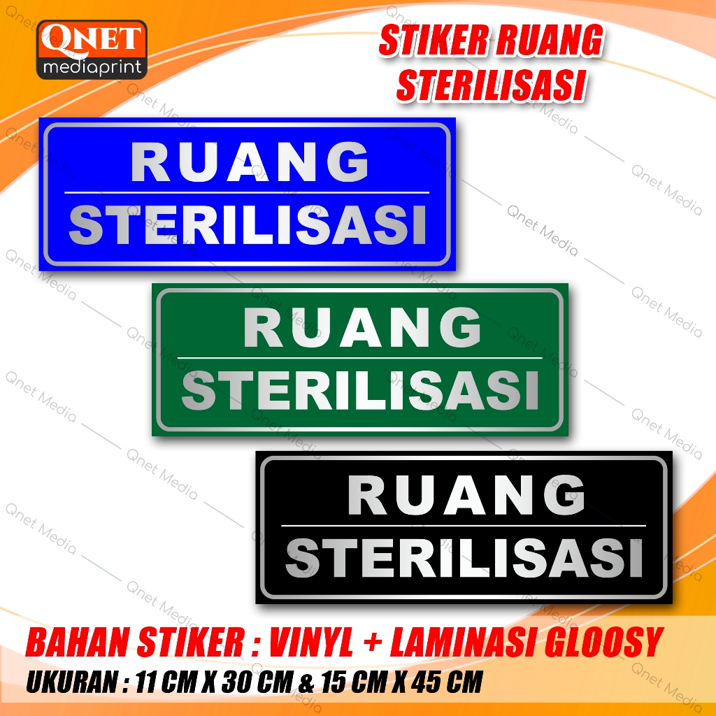 Jual STIKER RUANG STERILISASI | BAHAN VINYL + LAMINASI GLOSSY | Shopee ...
