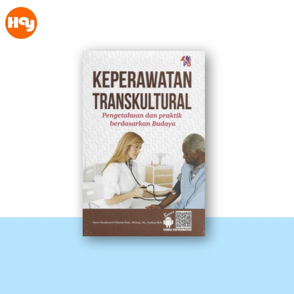 Jual Buku Keperawatan | Keperawatan Transkultural, Pengetahuan dan Praktik - Pustaka Baru Press ...