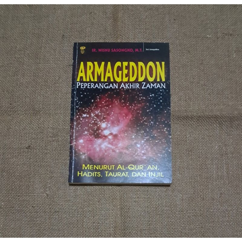 Jual ARMAGEDDON PEPERANGAN AKHIR ZAMAN MENURUT AL QURAN, HADITS, TAURAT ...