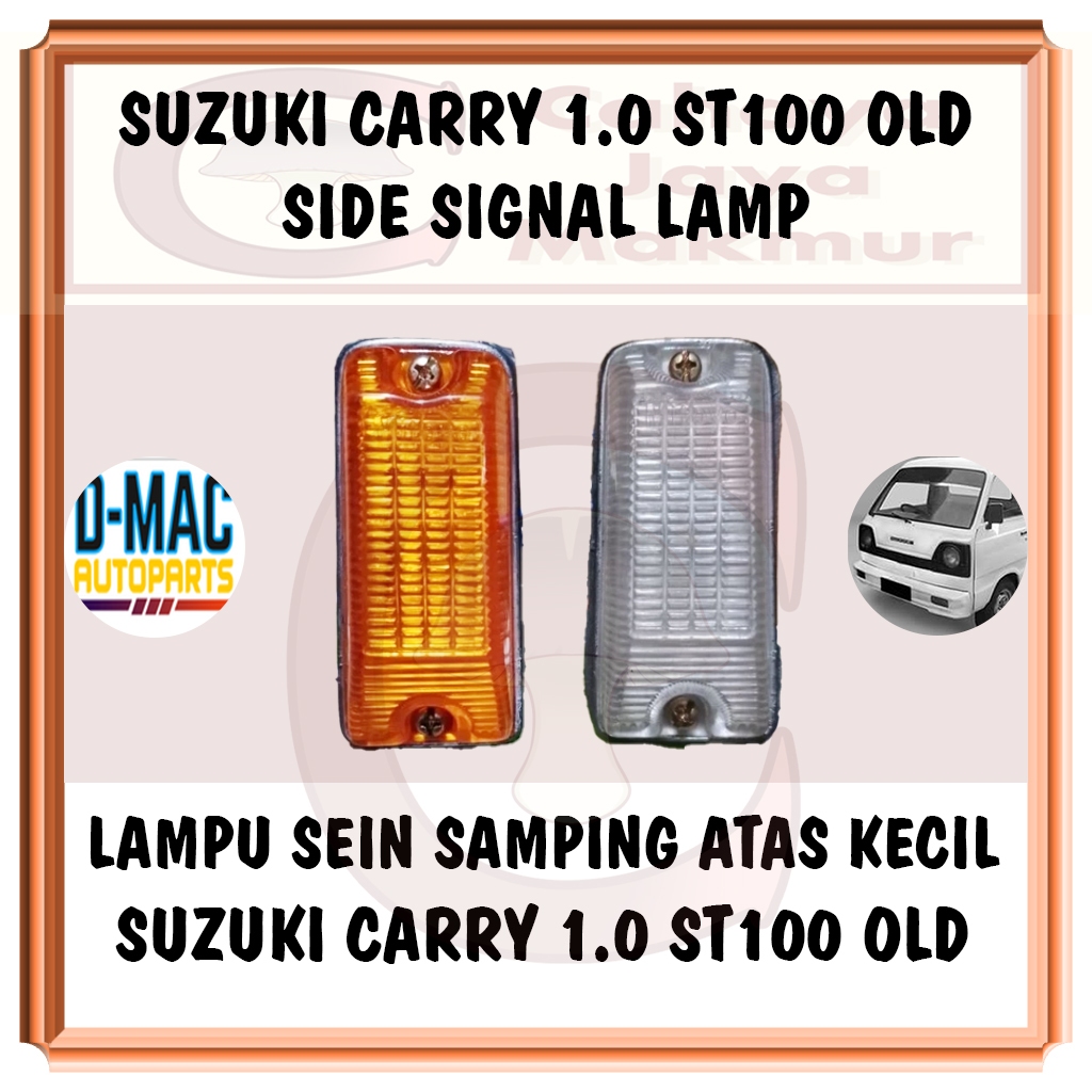 Jual PCS Lampu Sein Sen Signal Riting Side Fender Samping Kecil Atas Suzuki Carry 1.0 ST100 Lama ...