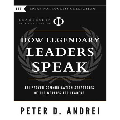 Jual Leadership: How Legendary Leaders Speak by peter andrei | Shopee Indonesia