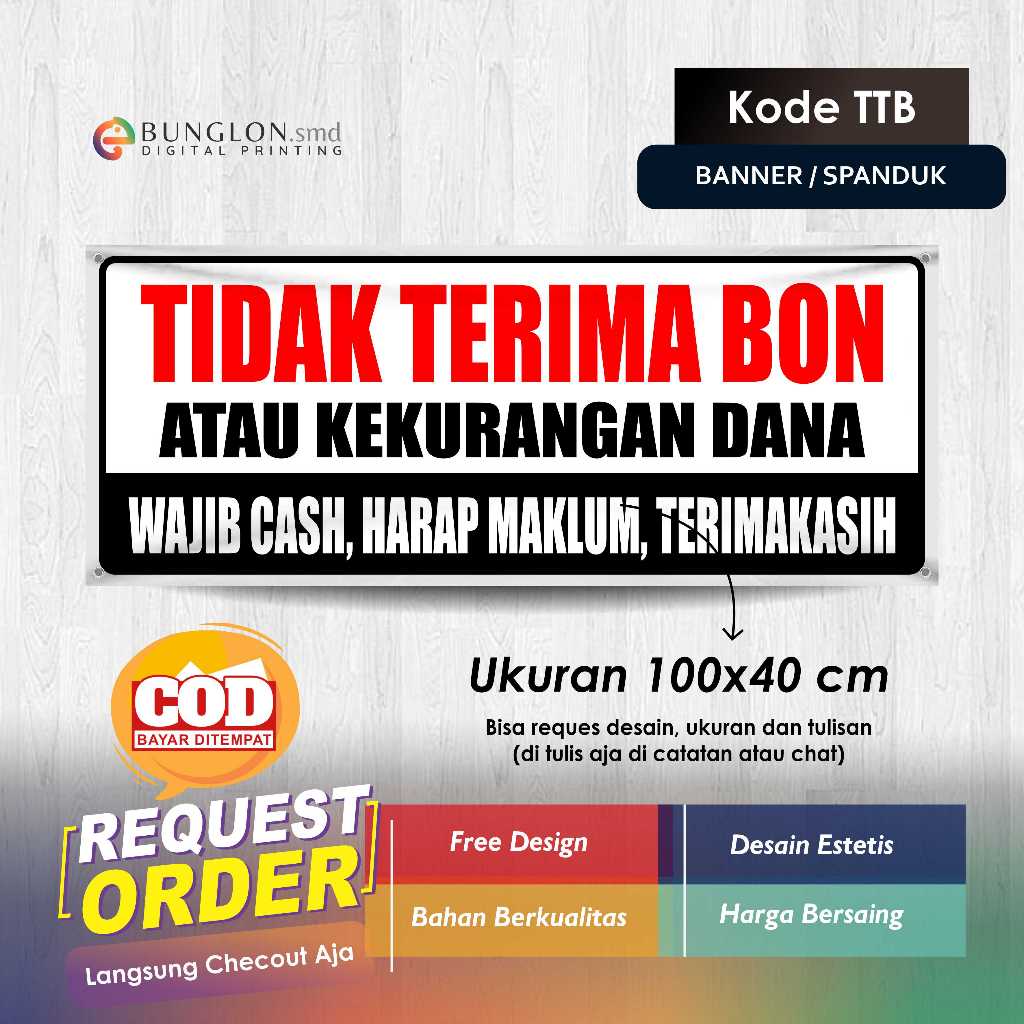 Jual SPANDUK BANNER TIDAK MENERIMA BON ATAU KEKURANGAN DANA KODE TTB ...