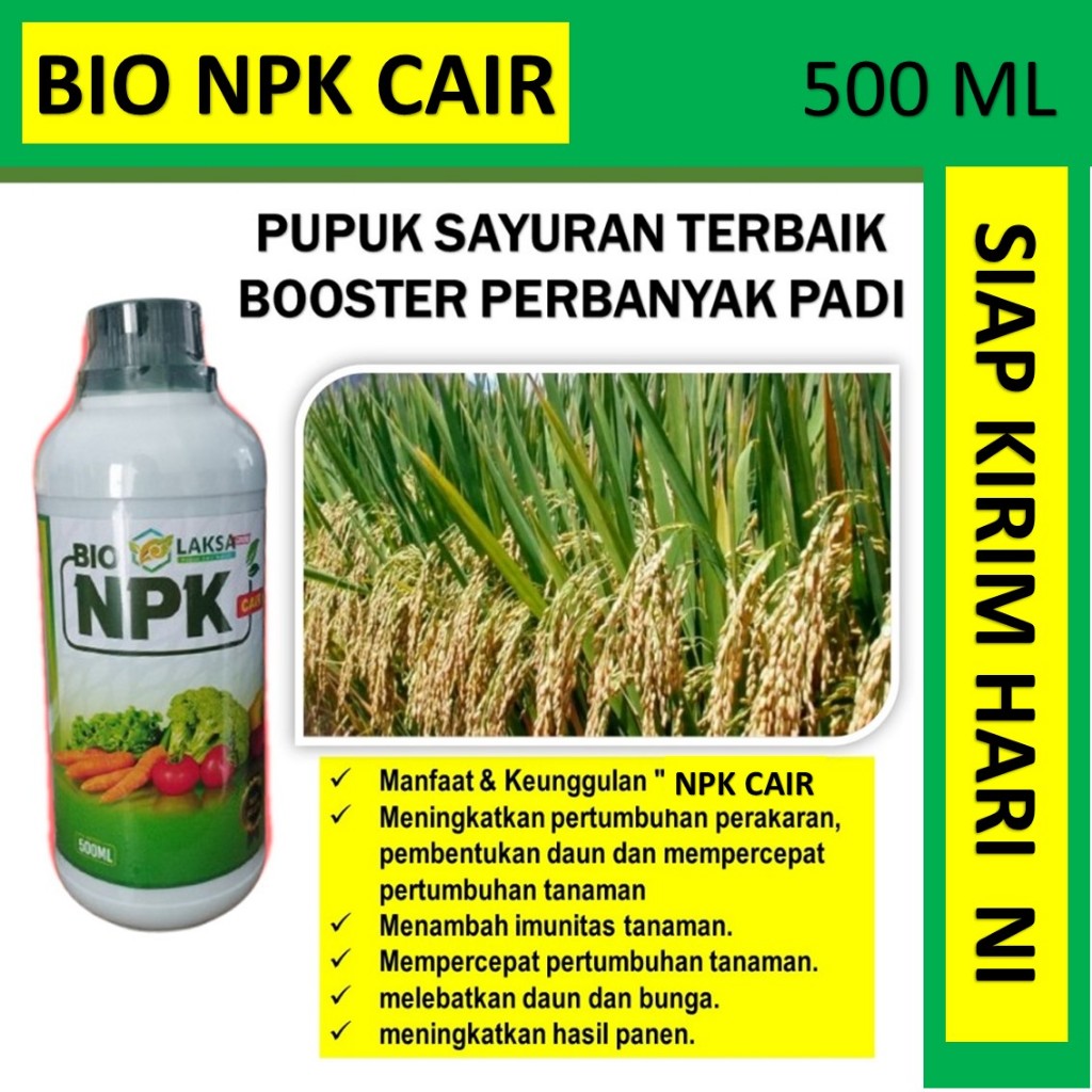 Jual BIO NPK LAKSA 500ml Pupuk NPK Cair Obat Semprot Padi Sawah Yang Paling Bagus Obat Semprot ...