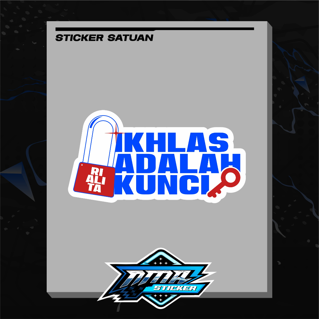 Jual Sticker Satuan/pack Ikhlas Adalah Kunci print and cutting ...