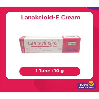Jual Lanakeloid E Cream 10 g / Krim Pengilang Bekas luka Bakar keloid ...