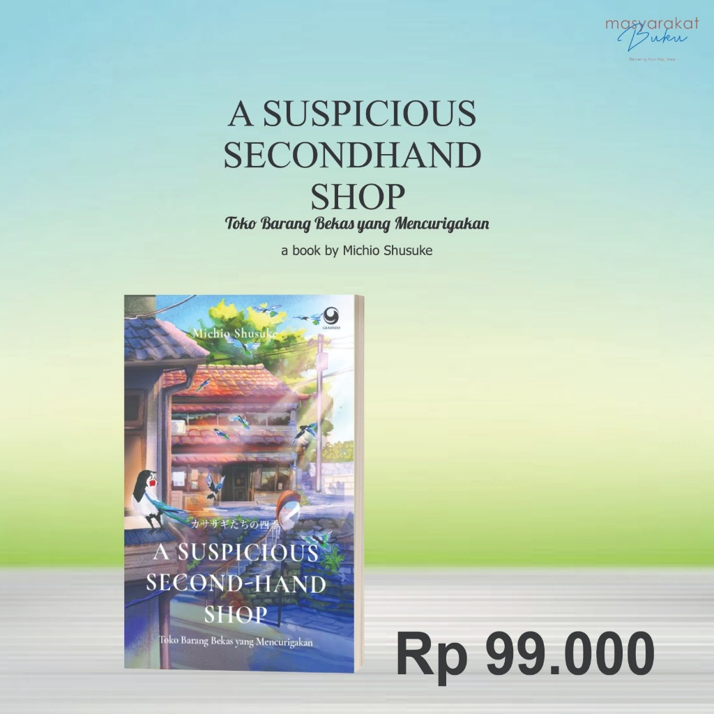 Jual Buku "A Suspicious Secondhand Shop: Toko Barang Bekas yang ...