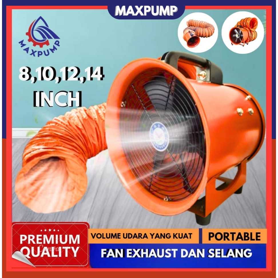Jual MAXPUMP Blower Selang Fan Drum Portable Ventilator + Exhaust Fan ...