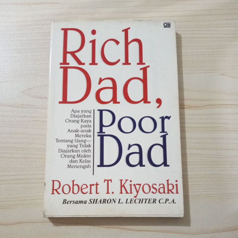 Jual BUKU RICH DAD POOR DAD OLEH ROBERT T KIYOSAKI BERSAMA SHARON L ...