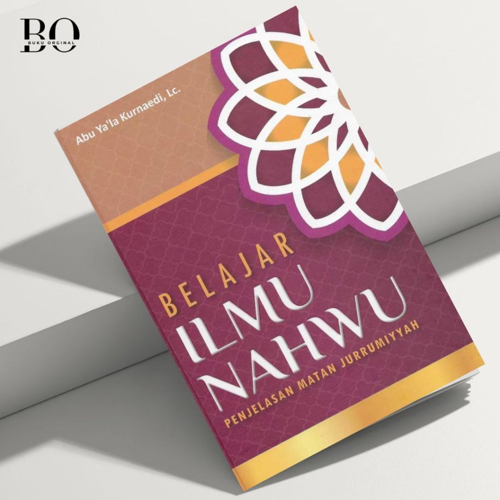 Jual Buku Agama Belajar Ilmu Nahwu Penjelasan Matan Jurrumiyyah By Abu Ya'la Kurnaedi - Nurul ...