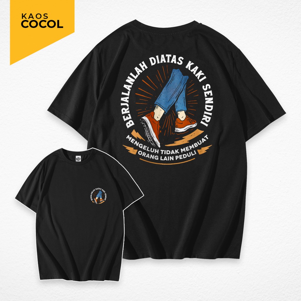 Jual Cocol Store - Kaos Kata Berjalan Di Kaki Sendiri - Desain Kata ...