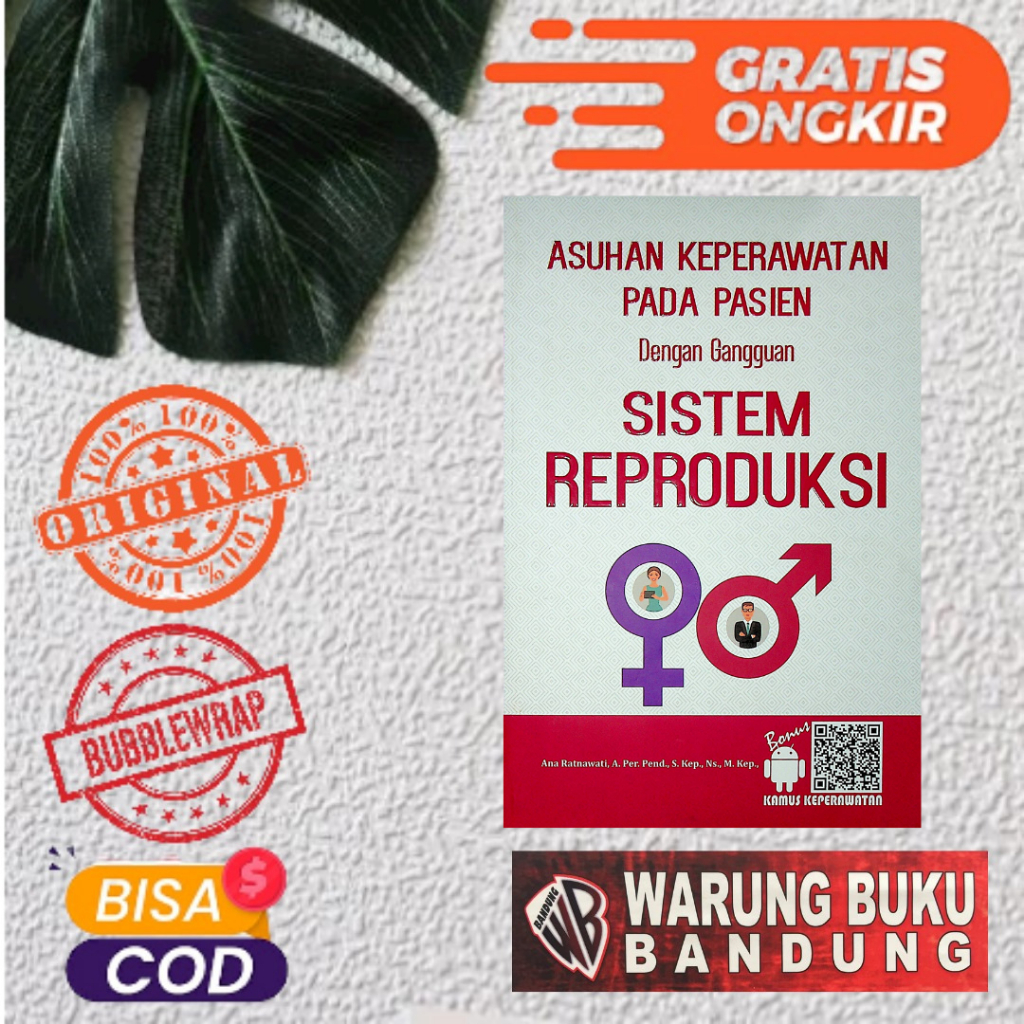 Jual BUKU ASUHAN KEPERAWATAN PADA PASIEN DENGAN GANGGUAN SISTEM REPRODUKSI - Ana Ratnawati, A ...