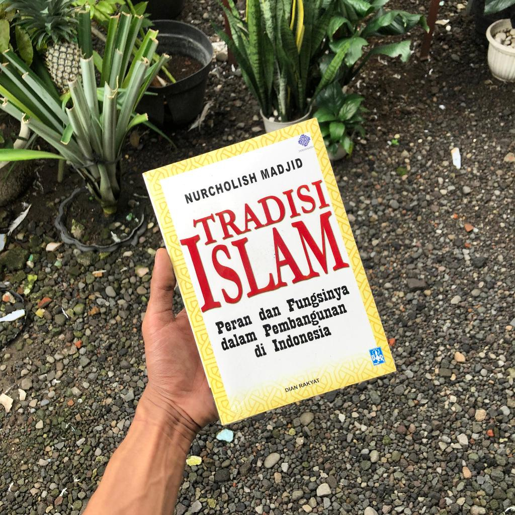 Jual Tradisi Islam Peran & Fungsinya Dalam Pembangunan Di Indonesia ...