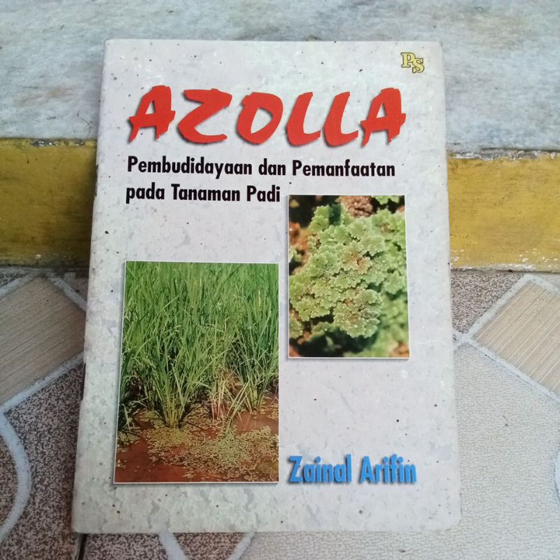 Jual Buku Budidaya - Azolla Pembudidayaan dan Pemanfaatan pada Tanaman ...