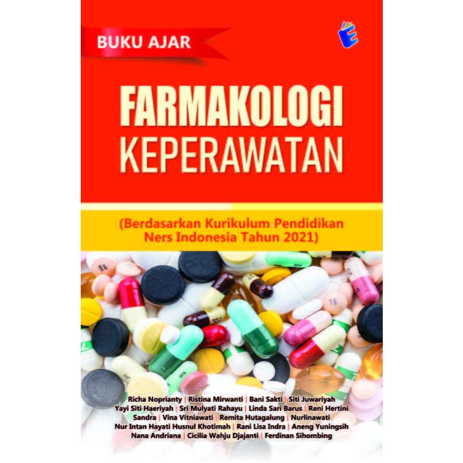 Jual Farmakologi Keperawatan (Berdasarkan Kurikulum Pendidikan Ners Indonesia Tahun 2021 ...