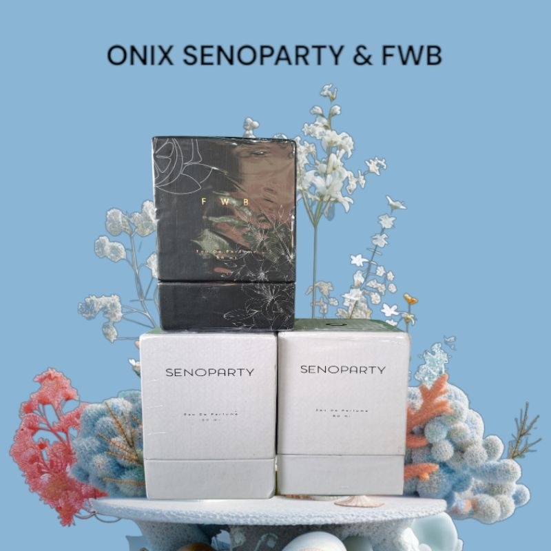 Jual ONIX SENOPARTY DAN FWB | Shopee Indonesia