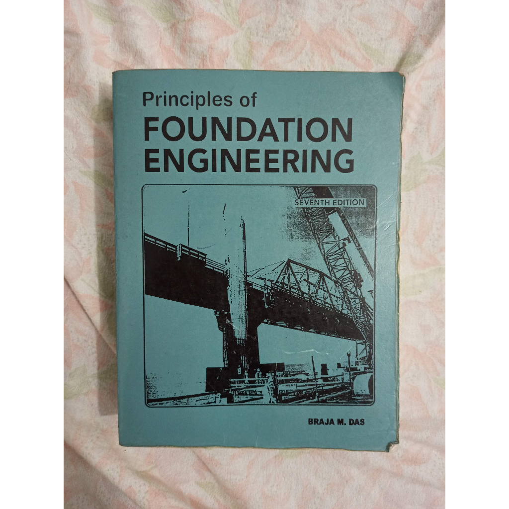 Jual Buku Teknik Sipil Principles Foundation Engineering by Braja M ...
