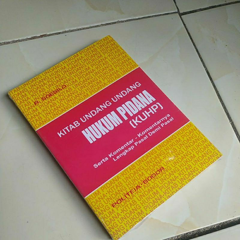 Jual KITAB UNDANG-UNDANG HUKUM PIDANA - R. SOESILO ( KUHP) | Shopee Indonesia