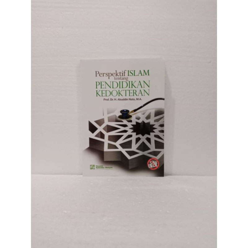 Jual Perspektif ISLAM tentang PENDIDIKAN KEDOKTERAN oleh Prof. Dr. H ...