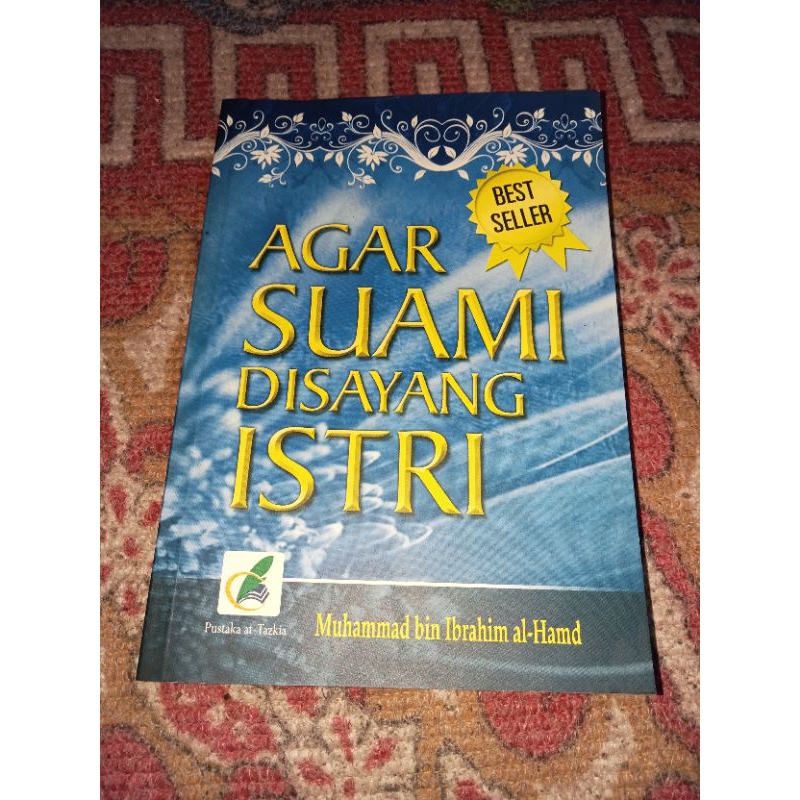 Jual buku agar suami disayang istri Muhammad bin Ibrahim Al hamd | Shopee Indonesia