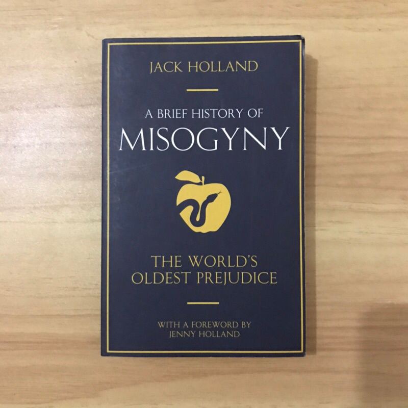Jual [Preloved] Jack Holland A Brief History of Misogyny: The World's ...