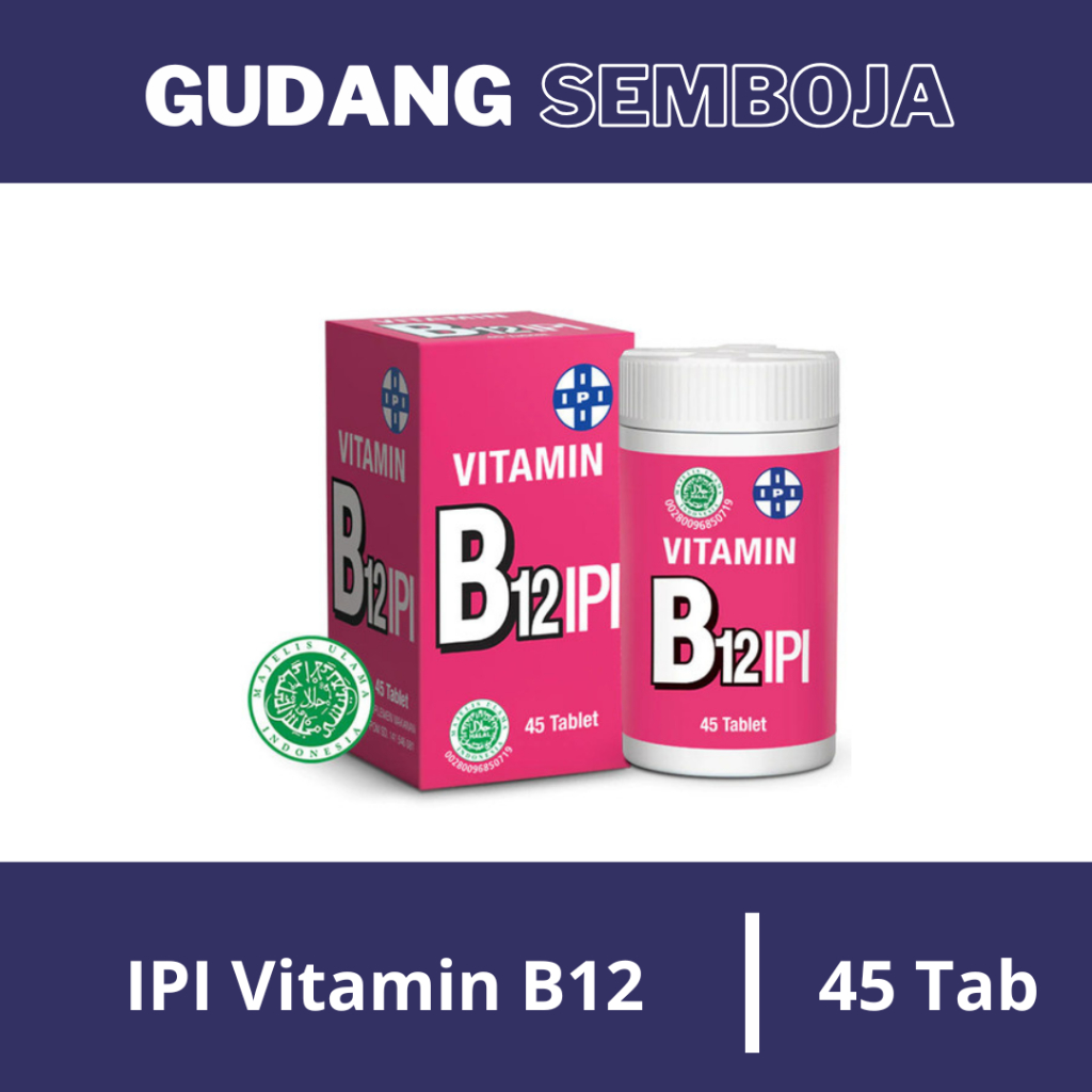 Jual IPI Vitamin B12 Isi 45 Tablet / Suplemen Kesehatan Vitamin B ...
