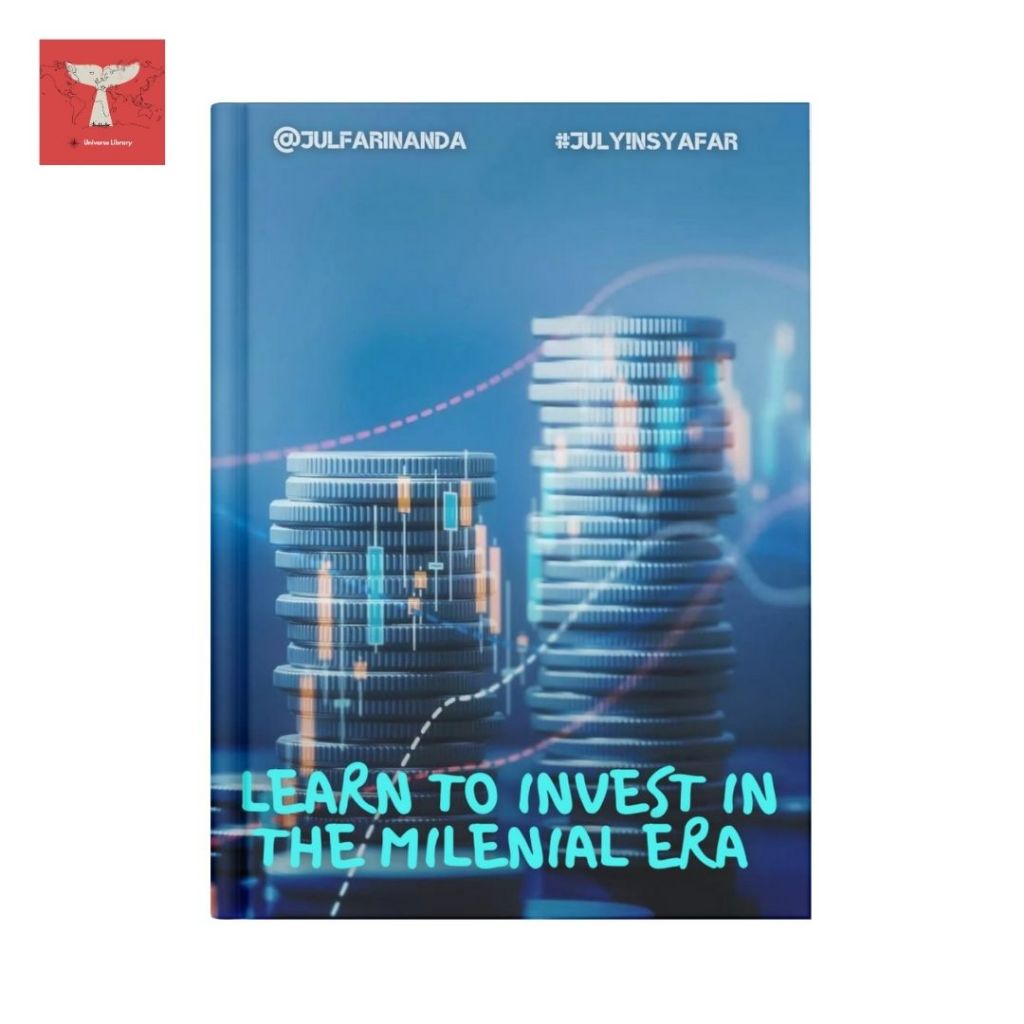 Jual Learn to Invest in the Milenial Era | Julfa Rinanda | Universe ...