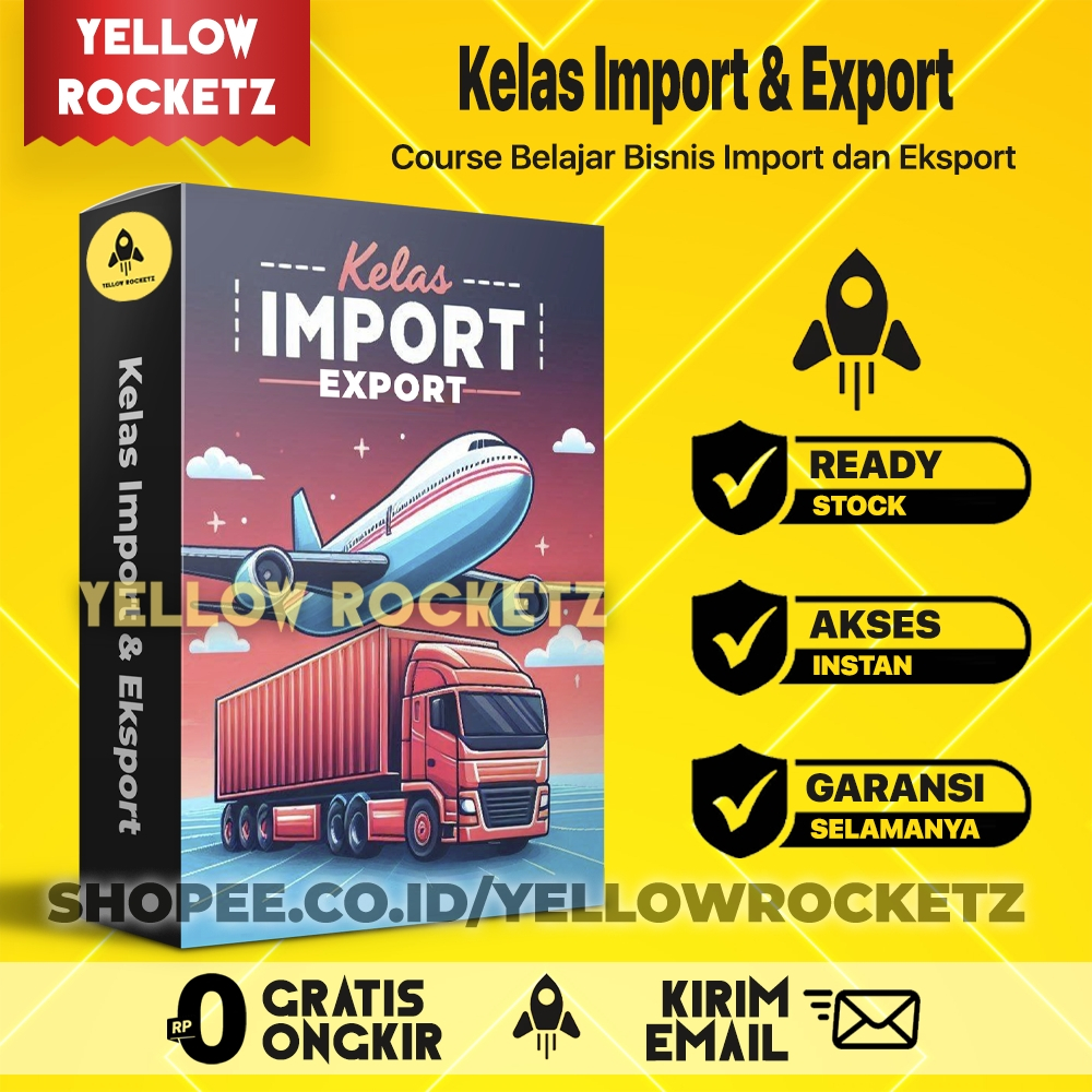 Jual COMPLETE COURSE BELAJAR IMPORT & EXPOR LENGKAP - Mahir Impor dan ...