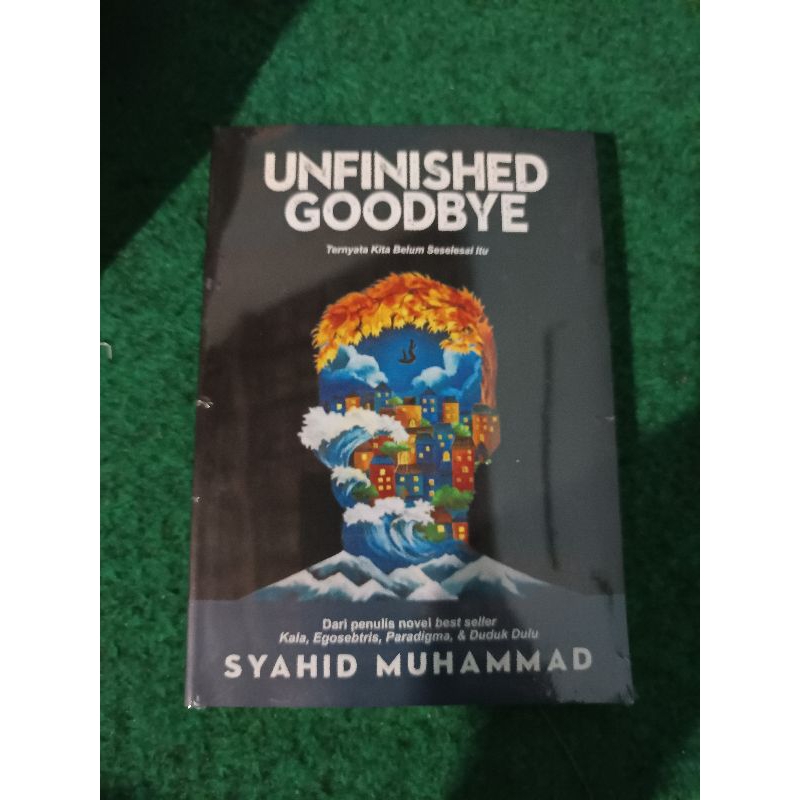 Jual Novel Unfinished Goodbye by Syahid | Shopee Indonesia