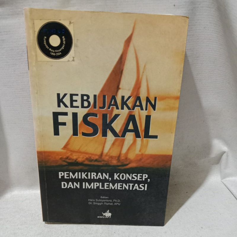 Jual Buku Kebijakan Fiskal Pemikiran Konsep Dan Implementasi -Heru Subiyantoro, PH.D. | Shopee ...