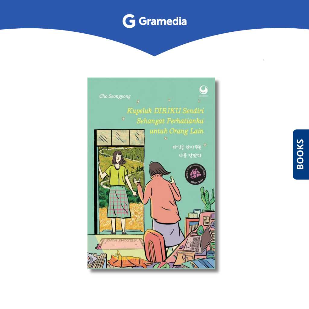Jual Gramedia Depok - Kupeluk Diriku Sendiri Sehangat Perhatianku untuk ...