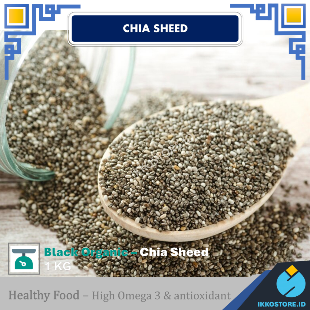 Jual Chia Seed Organic Mexico untuk Diet Freshly Black Cia Seed Organik ...
