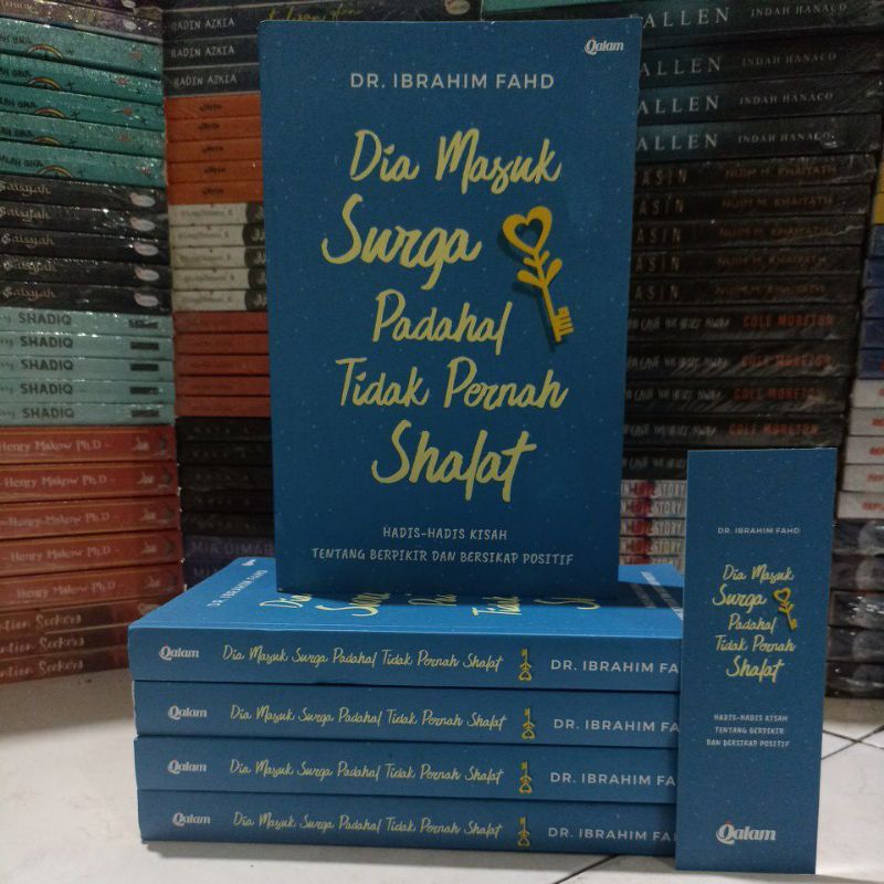 Jual BUKU MOTIVASI ISLAMI / BACAAN AGAMA FILSAFAT / DIA MASUK SURGA PADAHAL TIDAK PERNAH SHALAT ...