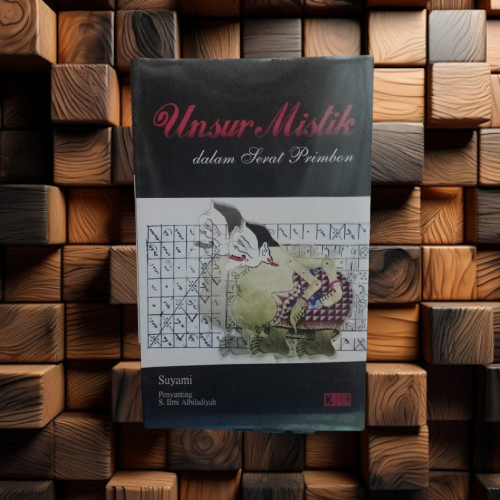 Jual Buku Unsur Mistik Dalam Serat Primbon - Suyami - Kepel Press ...